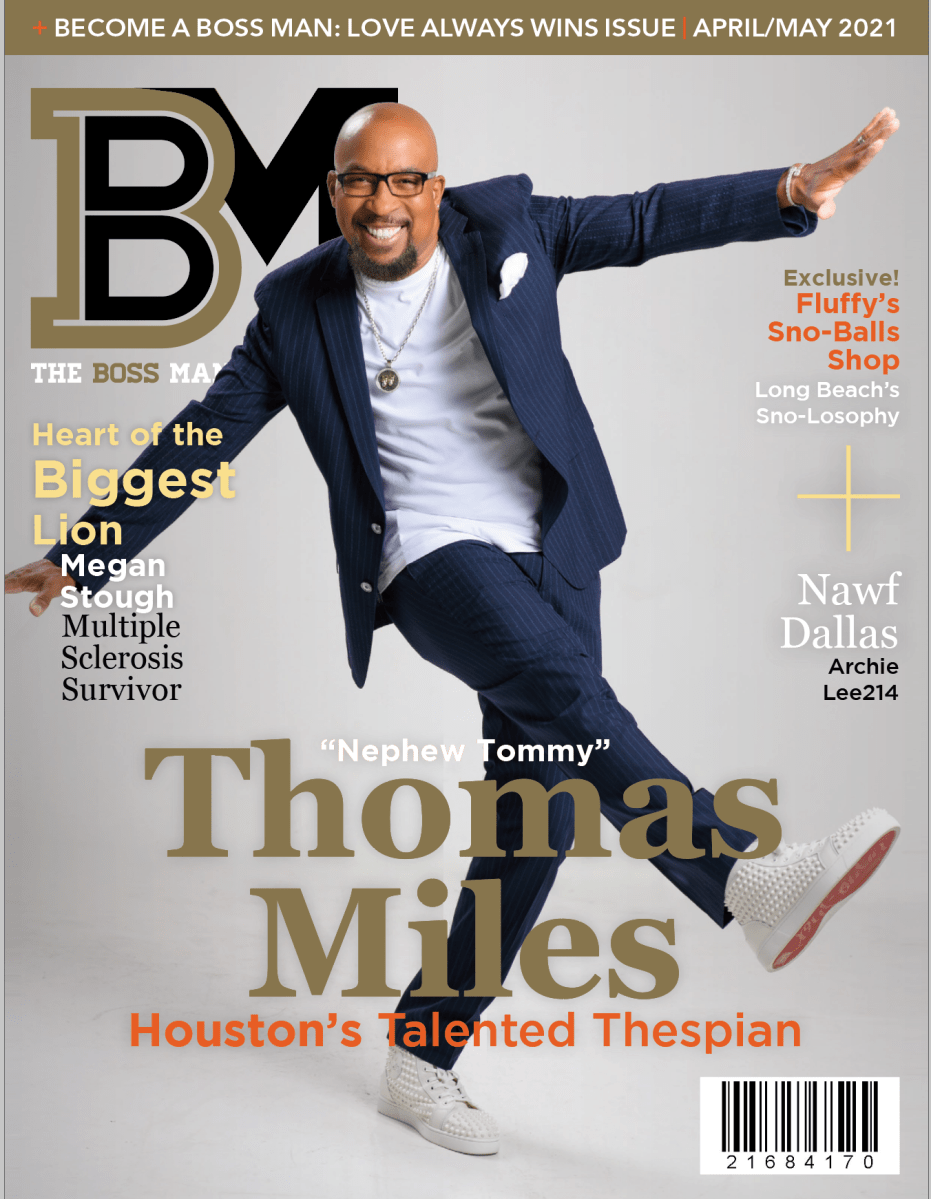 Thomas “Nephew Tommy” Miles – THE BOSS MANN MAGAZINE